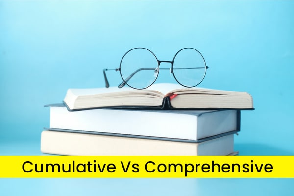 Learn About Cumulative Exam Meaning And Differences